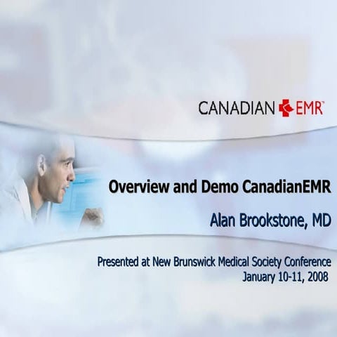 CanadianEMR Demo and Overview Jan 10 2008 | PPT