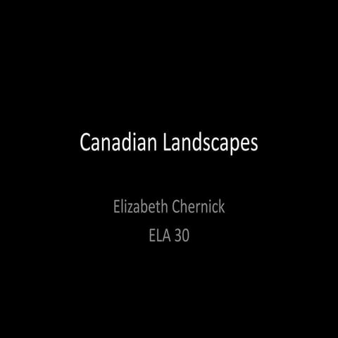 Canadian Landscapes | PPTX
