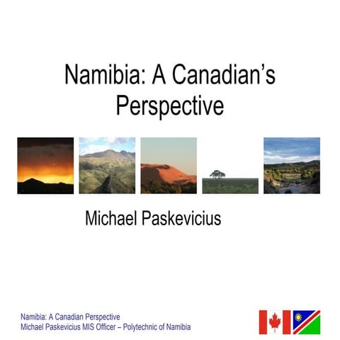 A Canadians Perspective on Namibia | PPT
