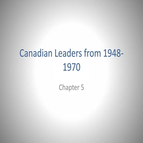 Canadian Prime Ministers from 1948 to 1984 | PPT