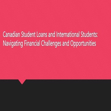 Canadian Student Loans and International Students Navigating Financial ...