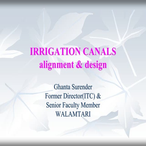 Cross section of the canal, balancing depth and canal fsl | PPTX