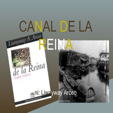 Canal Dela Reina (christinesusana) | PPT