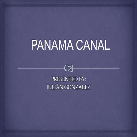 Canal de panama | PPTX