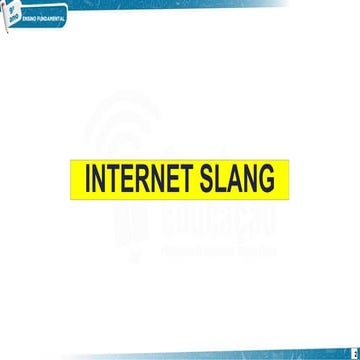 Slide Internet Slang ingles 9 ano f.pptx