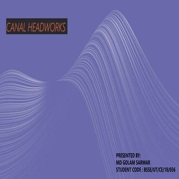 Canal headworks | PPTX