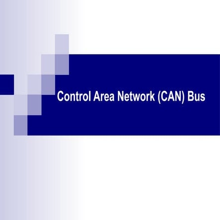 CAN (Controller Area Network) Bus Protocol | PPT