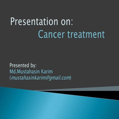 Treatment for cancer | PPTX