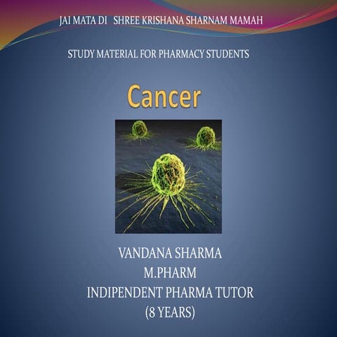 Cancer and Anticancer drugs | PPTX