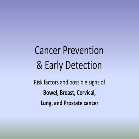Cancer Prevention and Early Detection | PPTX