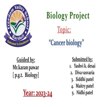 CANCER BIOLOGY PROJECT.pptx a school project | PPT