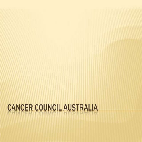 Cancer council australia | PPTX