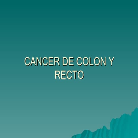 Cancer de recto | PPTX