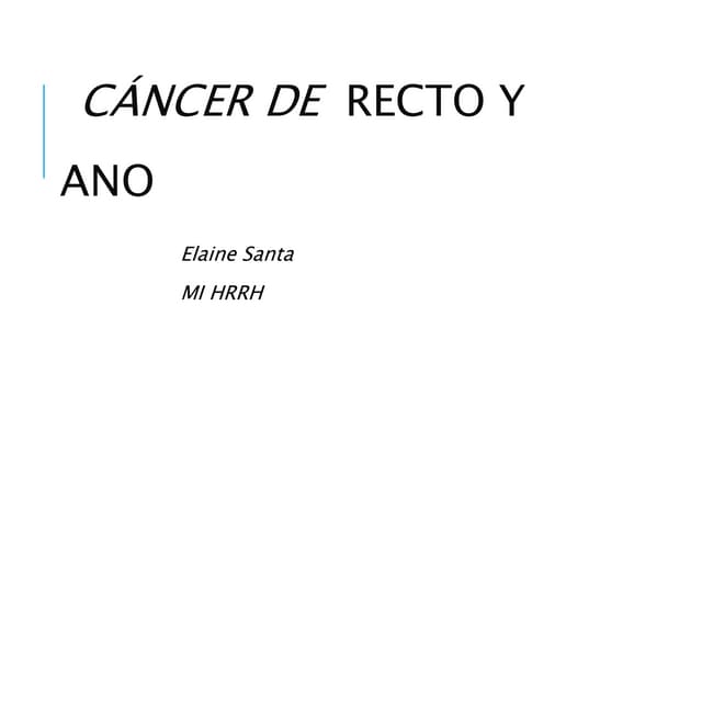 Cancer de recto y ano ok | PPT