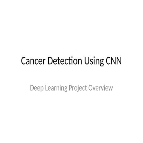 Cancer_Detrgrgtgeection_CNN_Project.pptx