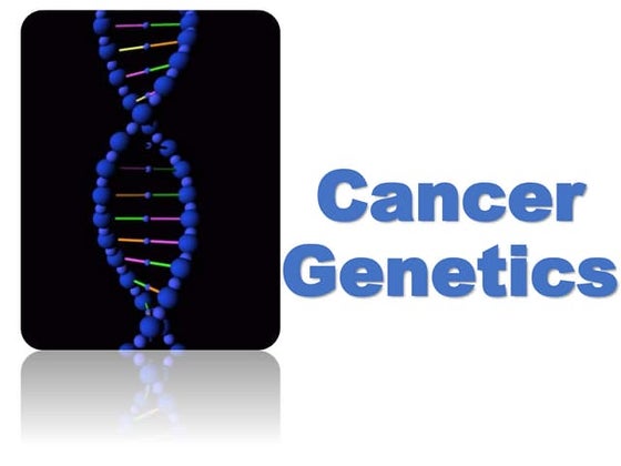 Genetic basis of cancer | PPT