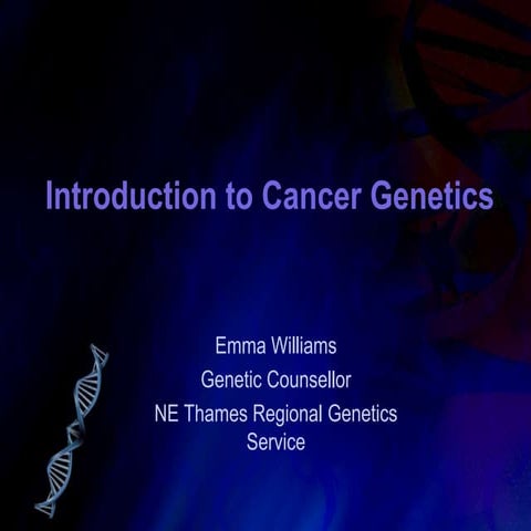 Cancer genetics | PPTX