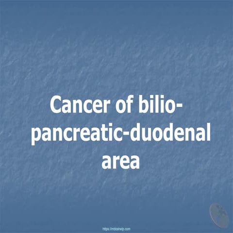 Cancer of bilio-pancreatic-duodenal area-11.pdf
