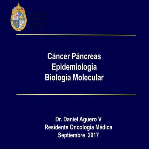 Cáncer páncreas 2017 | PPTX