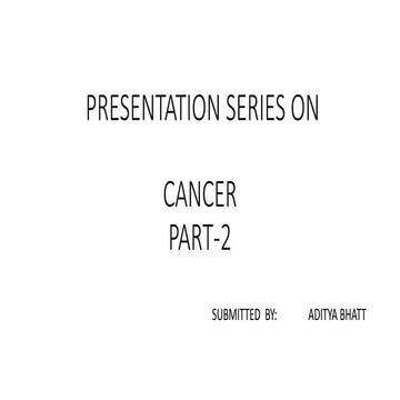 Cancer part 2 | PPT