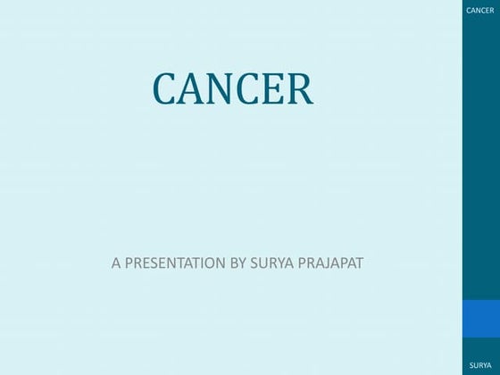Cancer | PPTX | Cancer | Diseases and Conditions