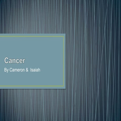 Cancer powerpoint | PPTX