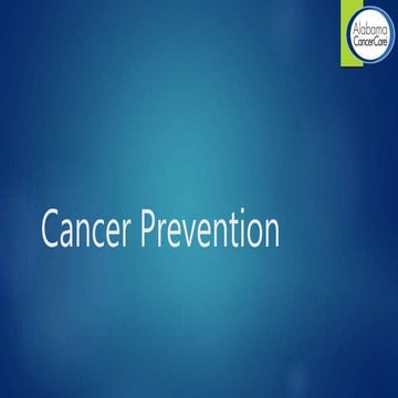 Cancer prevention | PPTX