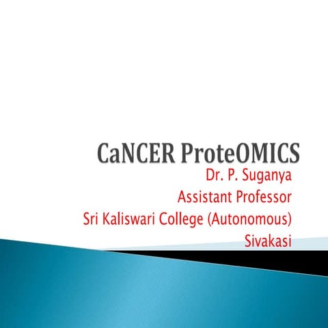 Ca ncer proteomics | PPTX