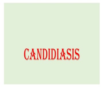 CANDIDIASIS ppt for medical undergraduate | PPTX