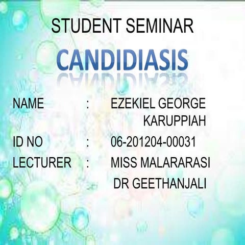 Candidiasis Presentation , SYMTOMPS, RISK FACTORS, MANAGEMEN | PDF