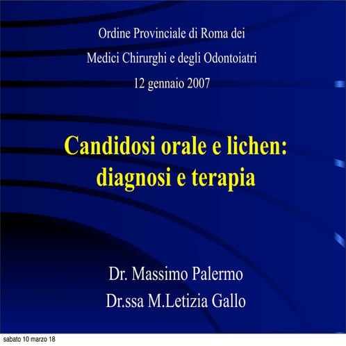Candidosi orale e Lichen: diagnosi e terapia | PPT