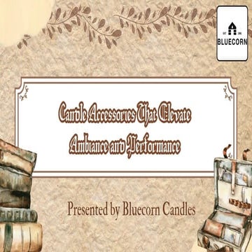 Candle Accessories That Elevate Ambiance and Performance | PPT
