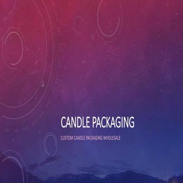 Candle Packaging.pptx