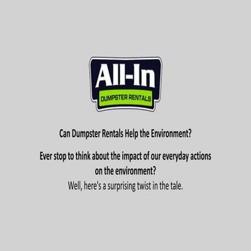 Can Dumpster Rentals Help the Environment.pptx