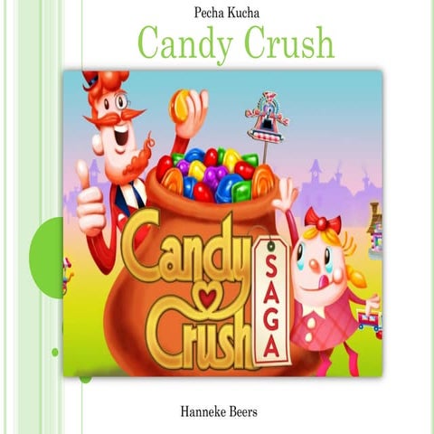 Candy Crush Pecha Kucha | PDF