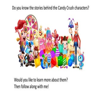 Candy Crush Characters Help With Candy Crush Vertical Map?