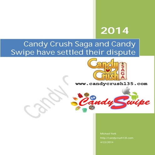 Candy crush saga and candy swipe have settled their dispute | PDF