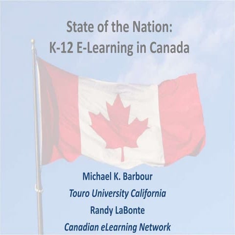 CANeLearn Webinar - State of the Nation: K-12 e-Learning in Canada | PPT