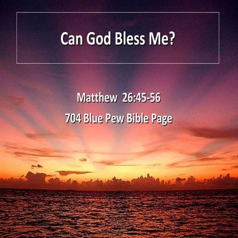 Can God Bless Me? | PPT