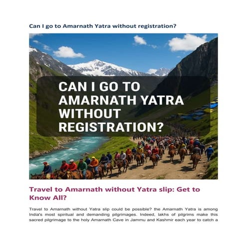 Can I go to Amarnath Yatra without registration.pdf