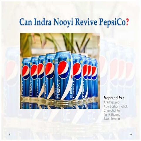 Can indra nooyi revive pepsi co | PPTX