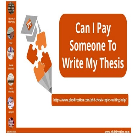 Can I Pay Someone To Write My Thesis | PDF