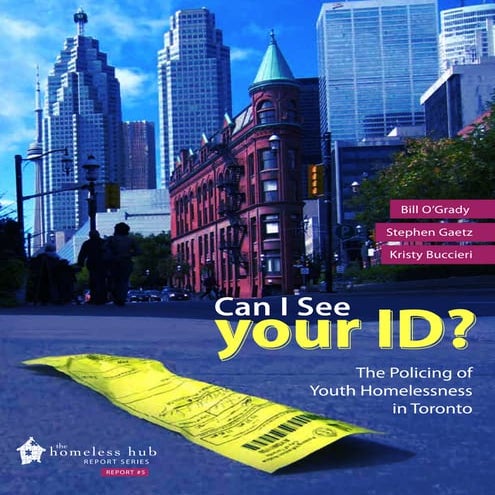 Can I See Your ID? The Policing of Youth Homelessness in Toronto | PDF ...
