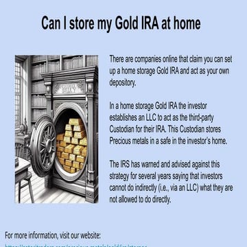Can I store my Gold IRA at home - Satori Traders | PPT