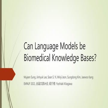 Can language models be biomedical knowledge bases | PPT