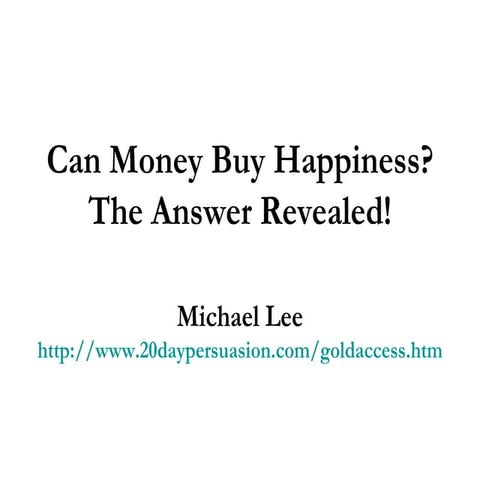 Can Money Buy Happiness? The Answer Revealed! | PPT | Personal Finance