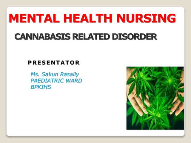 Cannabis use disorders | PPTX