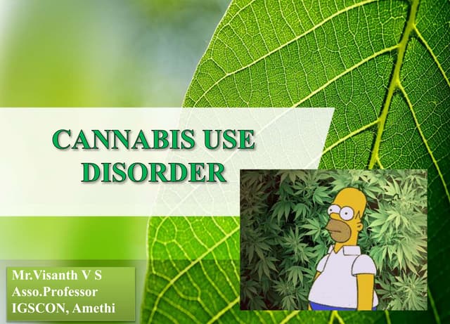 Cannabis use disorders | PPTX
