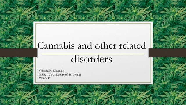 Cannabis use disorders | PPTX