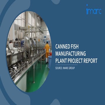 Canned Fish Manufacturing Plant Project Report.pdf